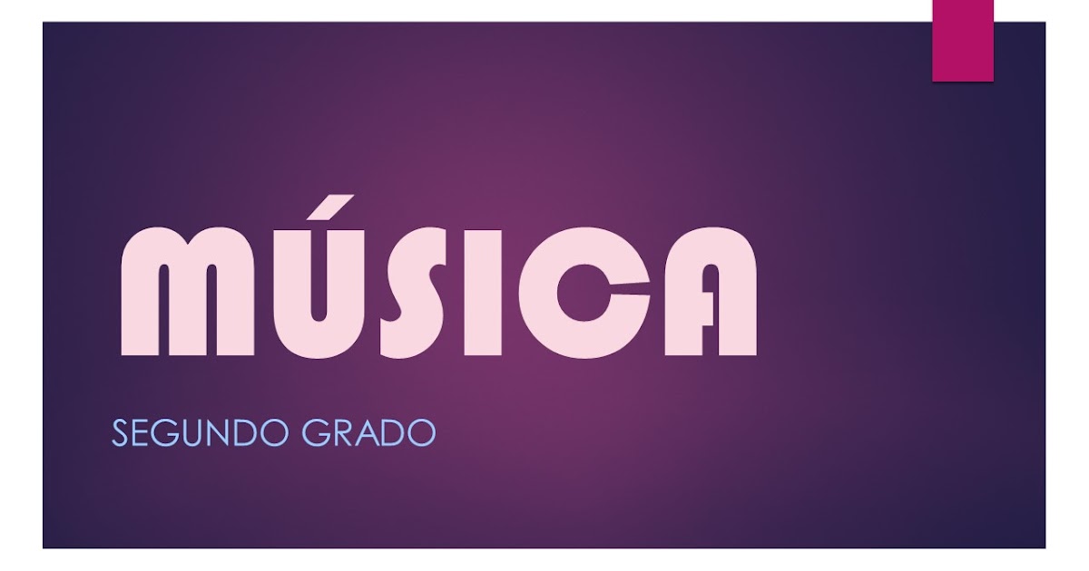 Música: CLASE N° 8 - SEGUNDO GRADO