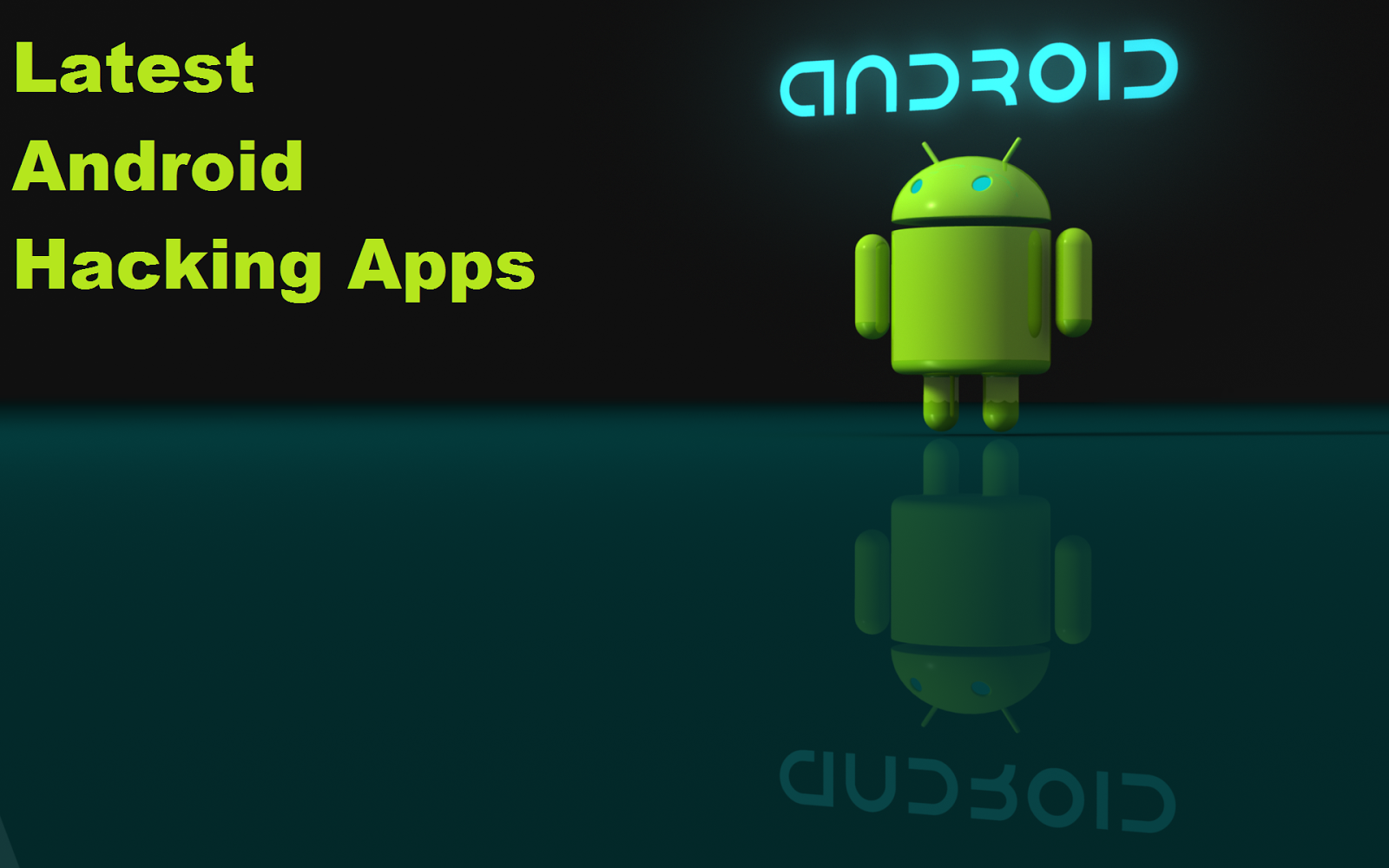 Hak4u: Latest Android Hacking Apps(2016)
