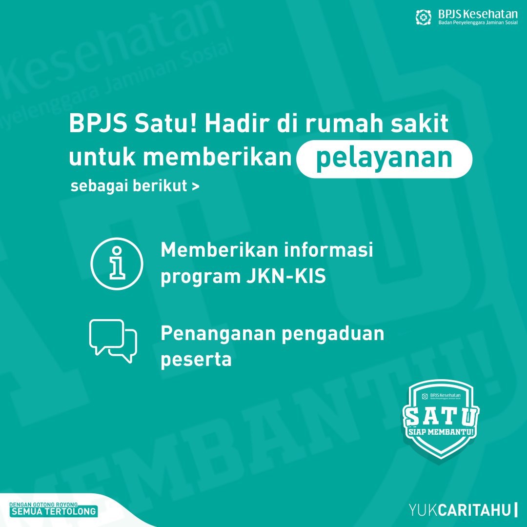 Ada BPJS Satu yang Siap Membantu Peserta JKN-KIS di Rumah Sakit ...