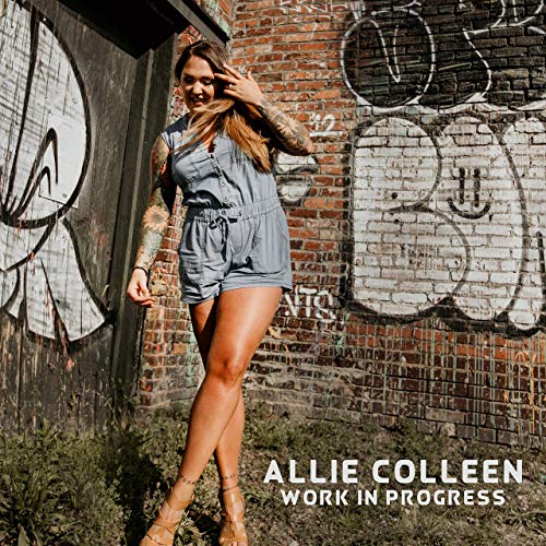 country routes news: Allie Colleen releases debut single “Work in Progress”