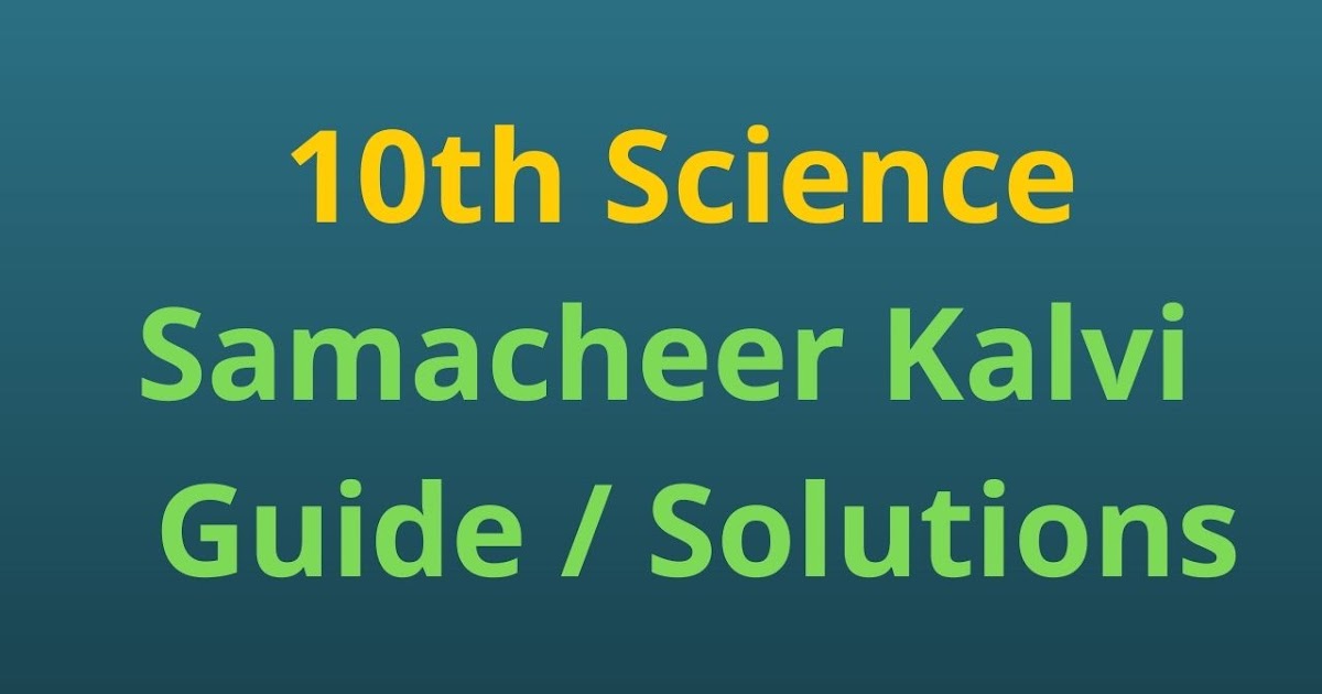 10th Science Samacheer Kalvi Guide 10th-science-samacheer-kalvi-guide