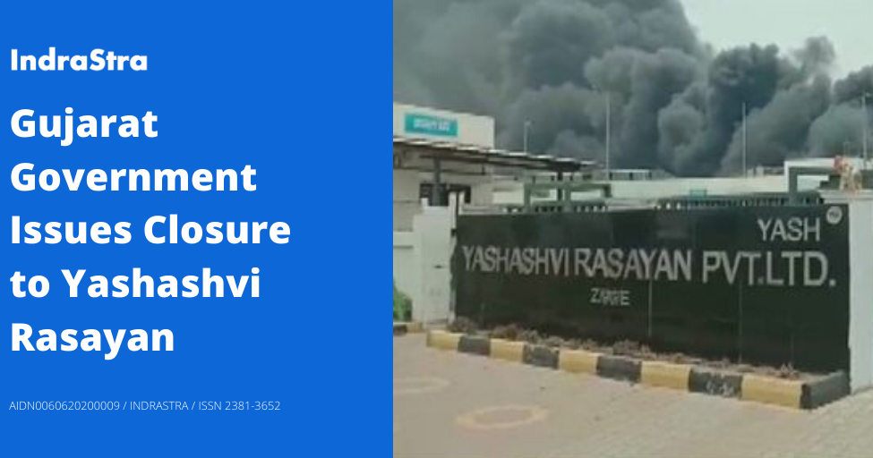 Gujarat Government Issues Closure to Yashashvi Rasayan