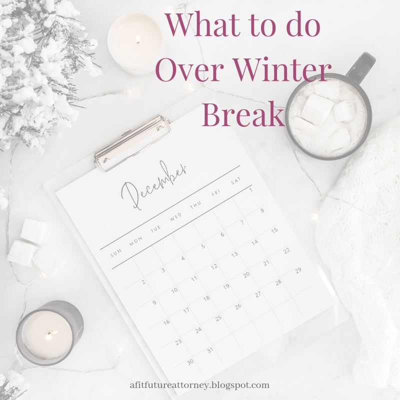 What to Do Over Winter Break