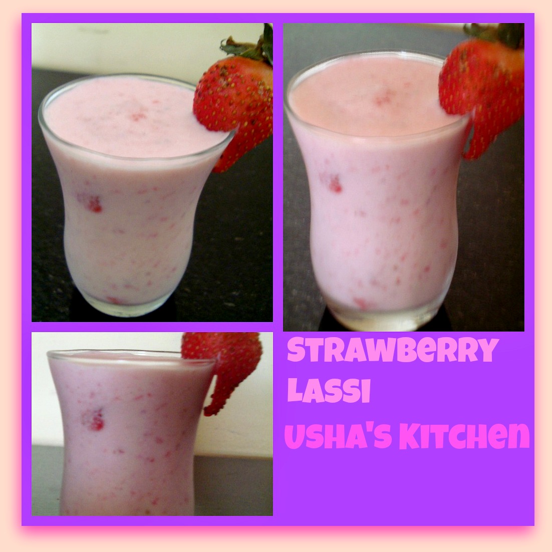 USHA'S KITCHEN: A Superb Strawberry Lassi Recipe... Catch it
