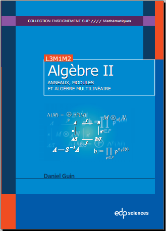 Cours maths - ALGÈBRE II : Anneau, modules et algèbre multilinéaire ...