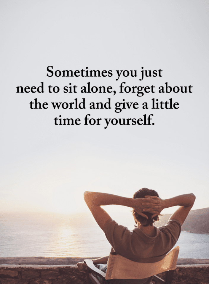 Sometimes you just need to sit alone, forget about the world ...