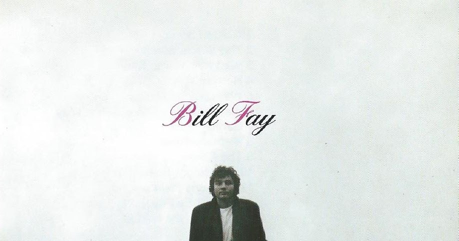 Quiet Days: Finding Bill Fay.