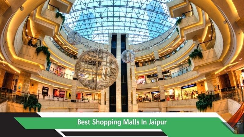Malls in Jaipur For Shopping, Food & Entertainment!