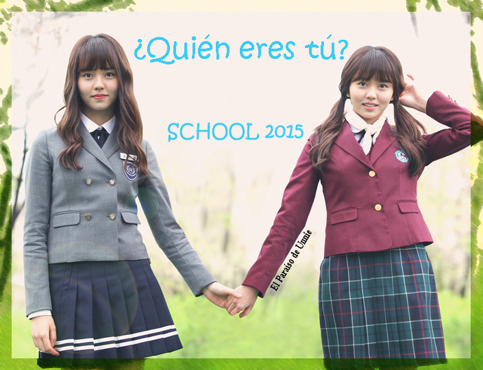 SCHOOL 2015 - Who are you? (Reseña) | El paraíso de Unnie