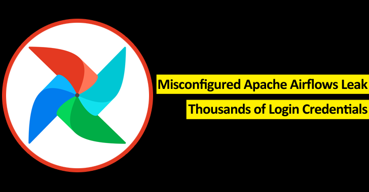 Misconfigured Apache Airflow Instances Expose Thousands of Login Credentials