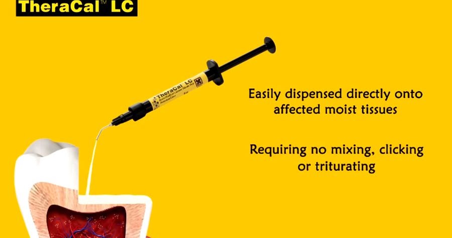 PULP CAPPING: TheraCal LC - Resin-Modified Calcium Silicate Pulp ...