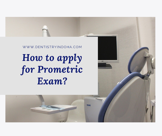 How to apply for Prometric Exam for General Dentist? | Dentistry in Doha
