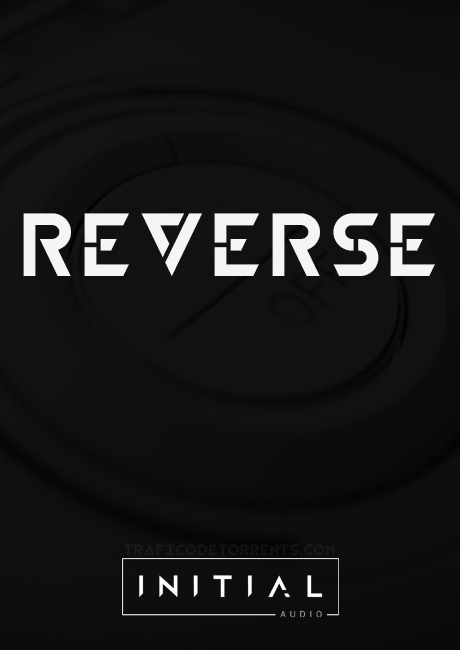 Initial Audio - Reverse v1.0.3 | Download VST Torrent [Win & Mac]