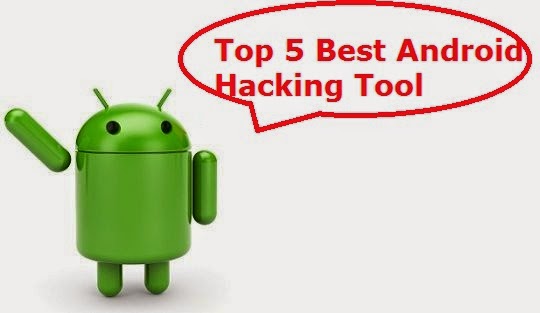 Top 5 Best Android Hacking Apps