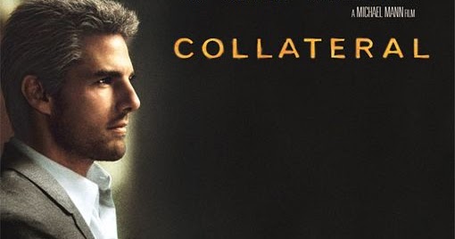 Le Deblocnot': COLLATERAL de Michael Mann (2004) par Luc B.