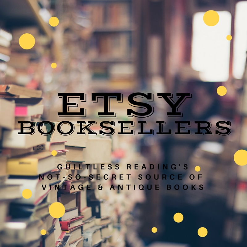 Etsy Booksellers ... for those who love old books! / guiltless reading