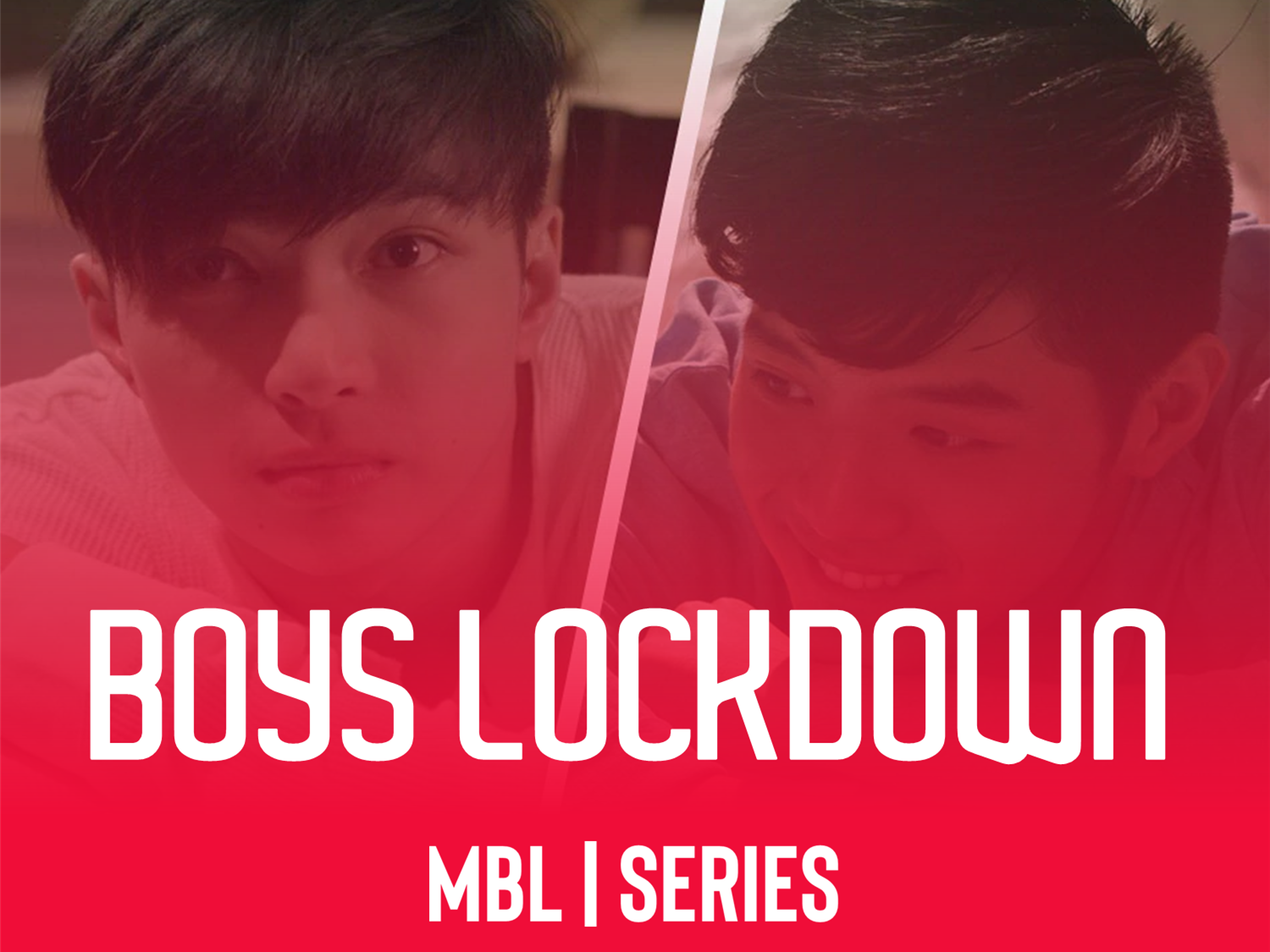 Boys Lockdown: the series (2021) - MBL: Mundo Boys Love