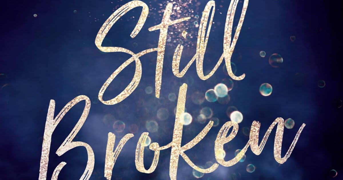 Der Duft von Büchern und Kaffee: Durchgelesen: Still Broken