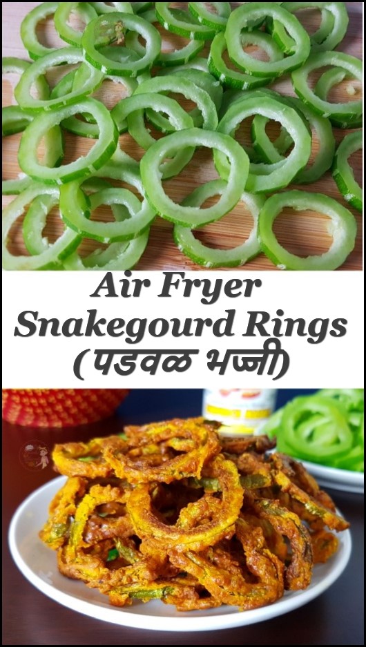 Air Fryer Snake Gourd Rings | Padwal Pakoda(Fritters) | पडवळ भज्जी ...