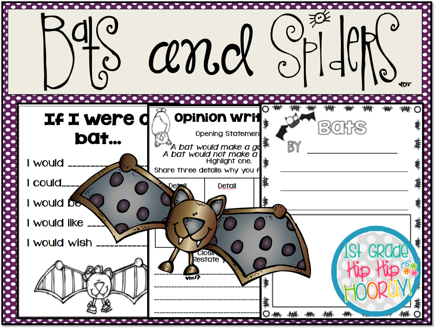 1st Grade Hip Hip Hooray!: Spiders and Bats BEWARE!