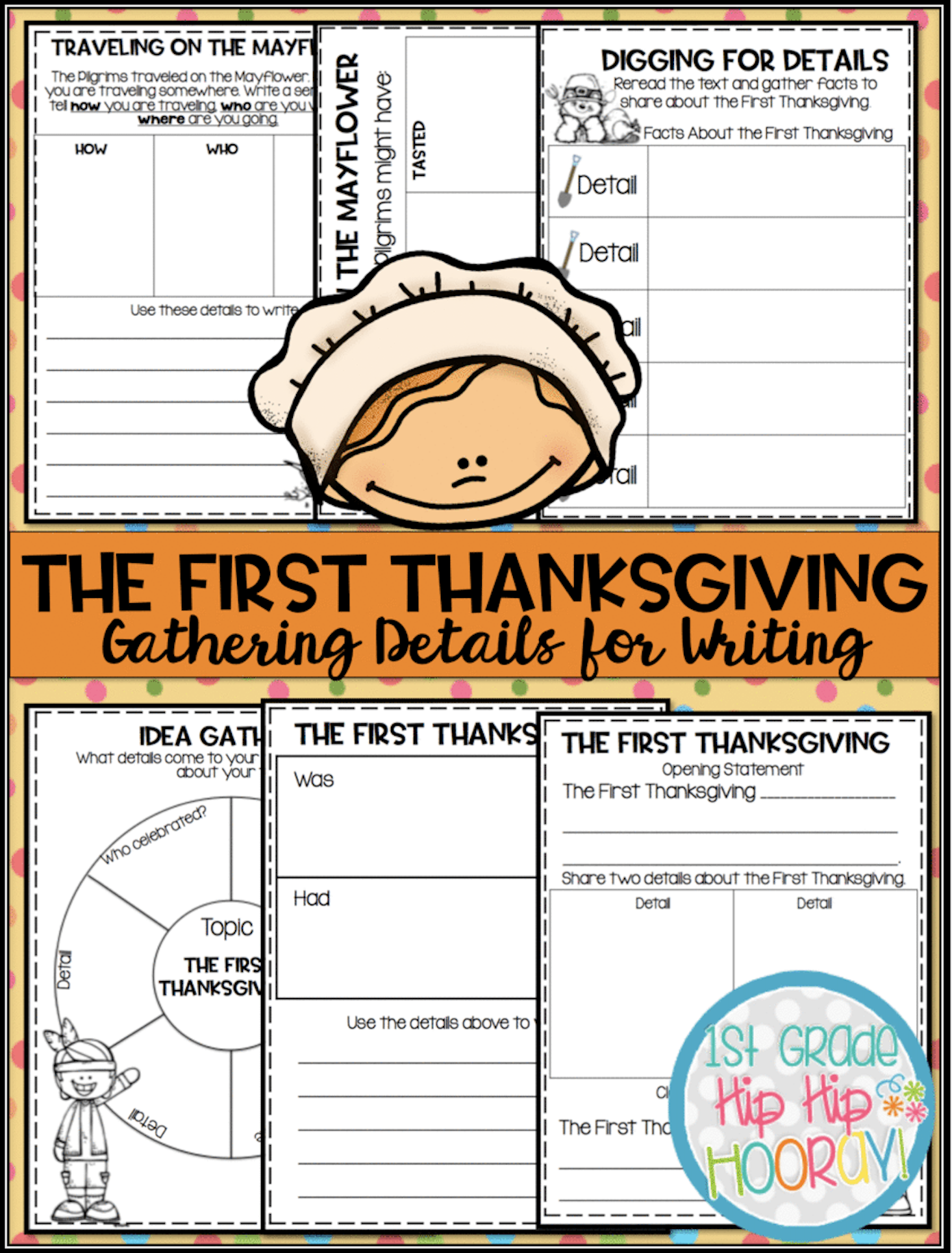 1st Grade Hip Hip Hooray!: The First Thanksgiving
