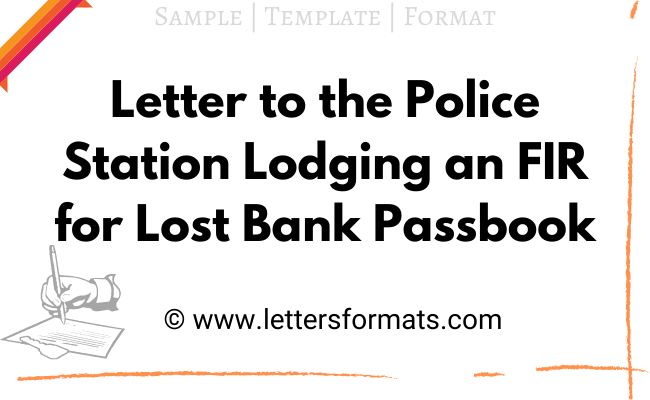 Bank Passbook Missing Lost Letter To Police Station Lodging FIR bank-passbook-missing-lost-letter-to-police-station-lodging-fir