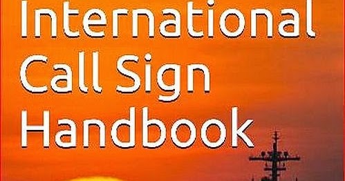The Btown Monitoring Post: International Call Sign Handbook e-book now ...