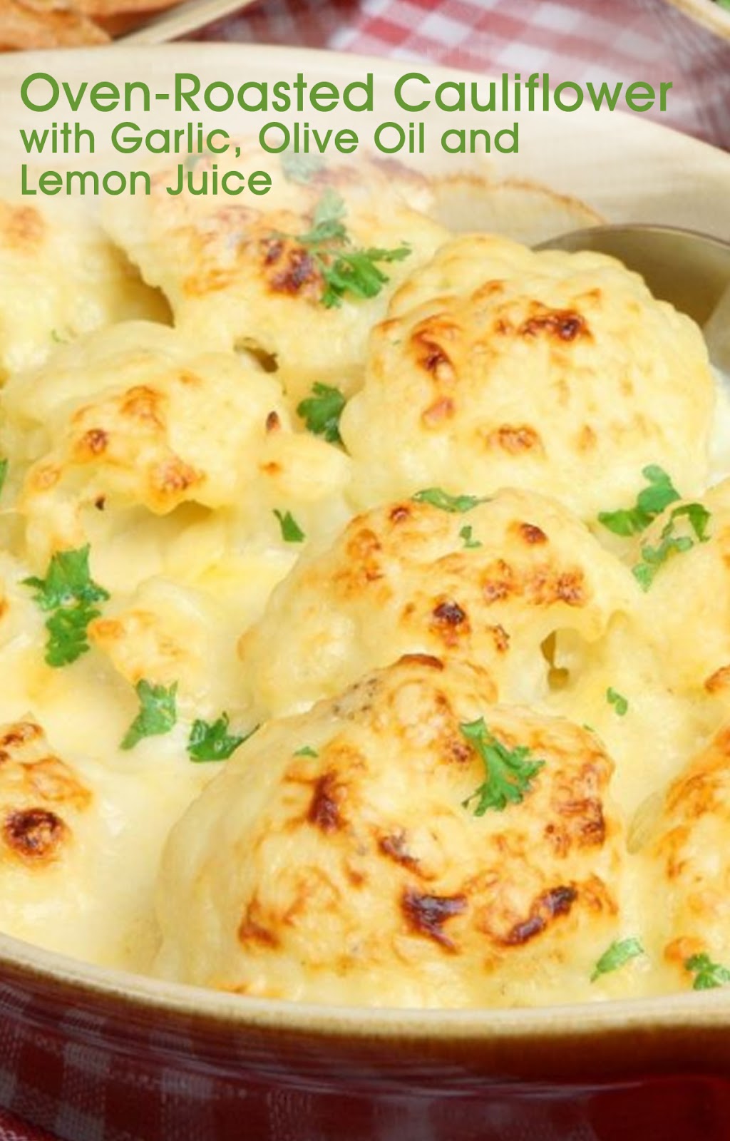 Oven-Roasted Cauliflower with Garlic, Olive Oil and Lemon Juice - freerecipefoods