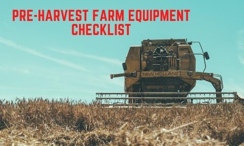 Pre-Harvest Farm Equipment Checklist | Farmease
