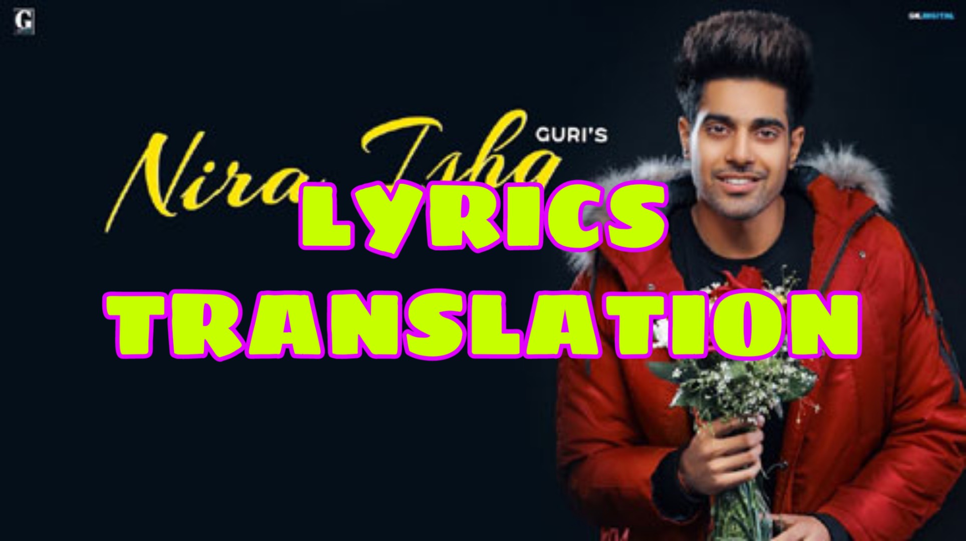 Nira Ishq Lyrics In English With Translation Guri Lyrics Translaton nira-ishq-lyrics-in-english-with-translation-guri-lyrics-translaton