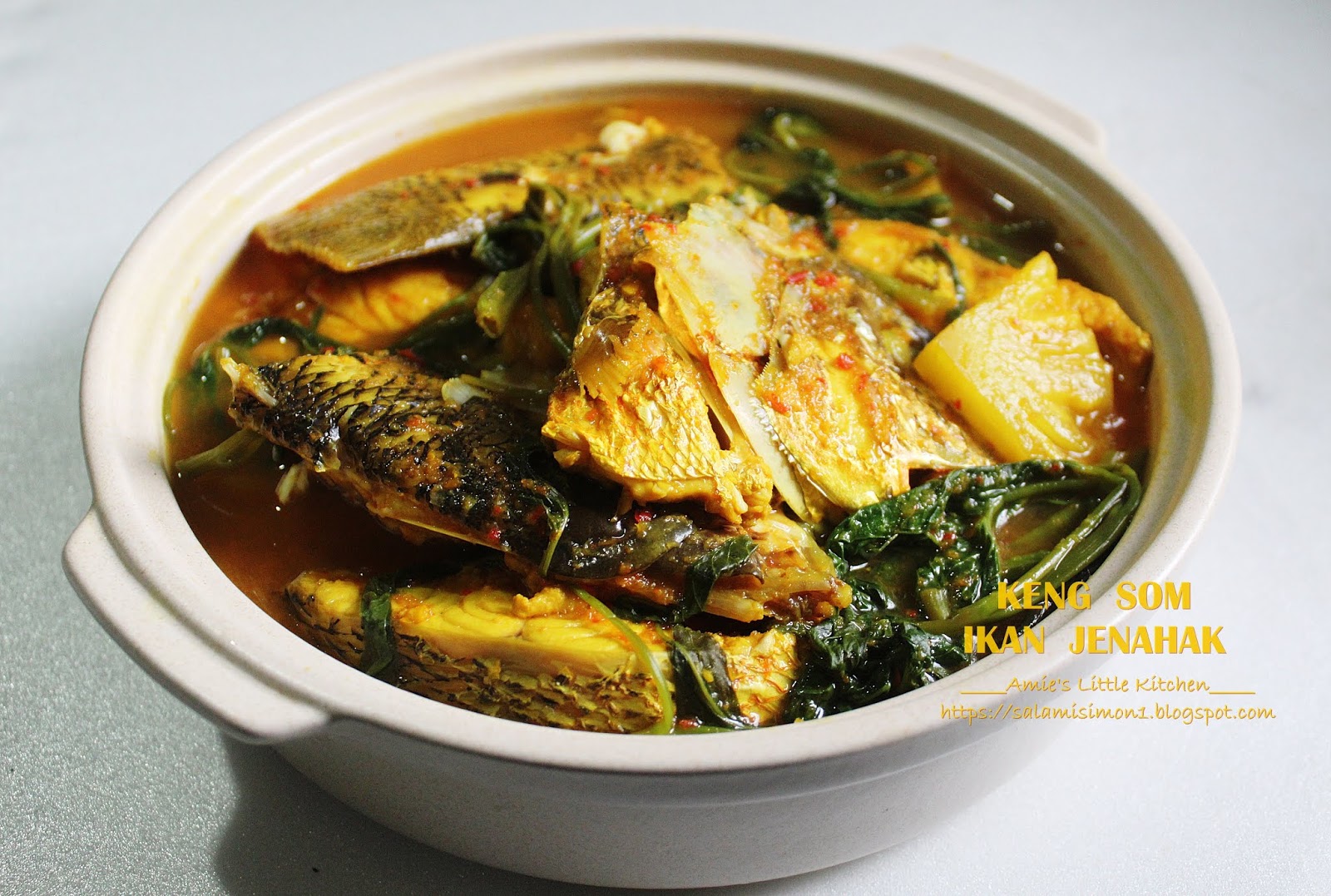 Resipi Sedap Keng Som Ikan Jenahak - Amie's Little Kitchen