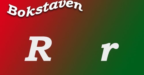 Björns tanke- och fotoverkstad: Bokstaven R