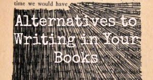 The Left-Handed Typist: Alternatives to Writing in Your Books