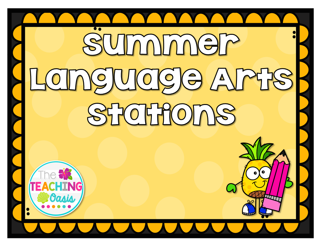 *The Teaching Oasis*: Summer Language Arts Stations