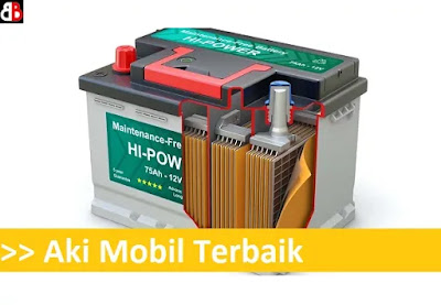 Daftar Merk Aki Mobil Terbaik Tahan Lama Termurah dan Terbaru - Teknik ...