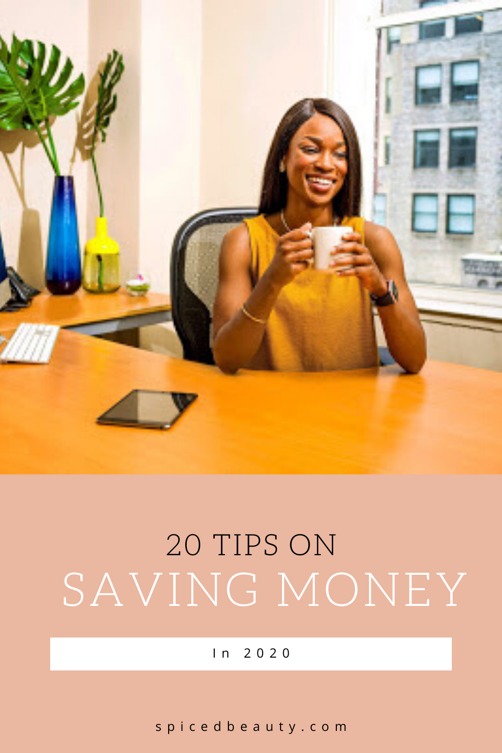 20 tips to help you save money in 2020 | My Spiced Life: Beauty ...