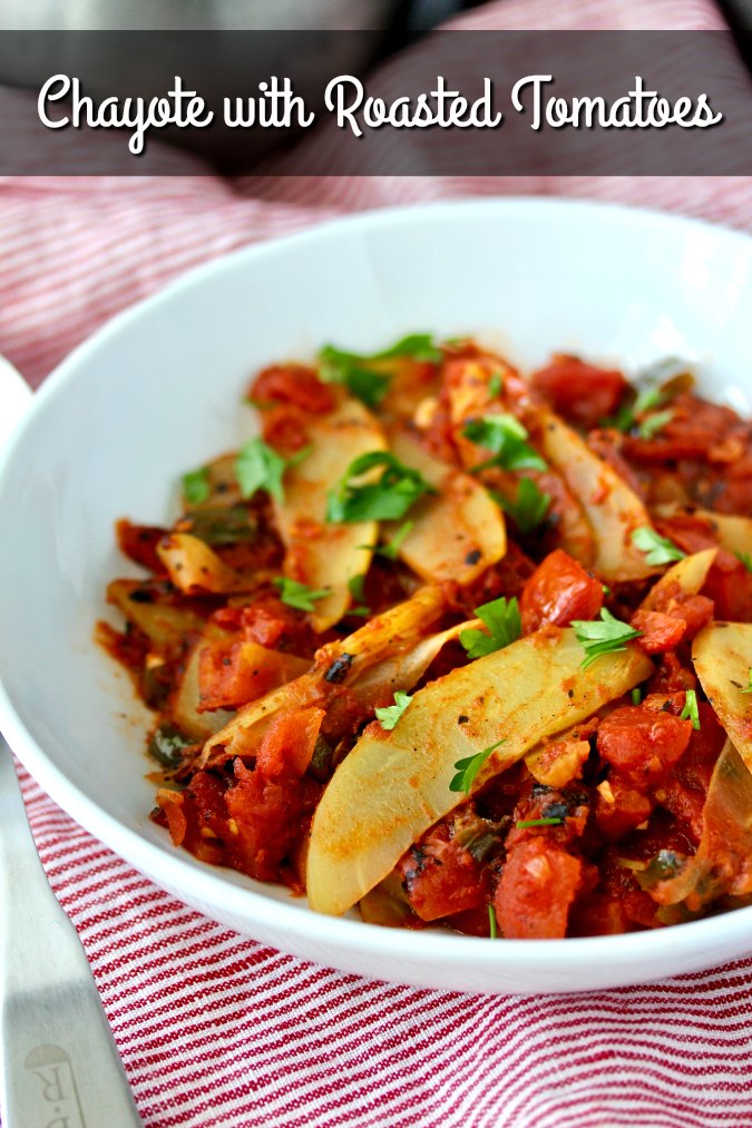 Chayote with Roasted Tomatoes and Chiles | Karen's Kitchen Stories