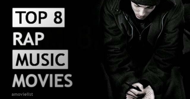 8 Interesting Films About Rap Music ~ amovielists