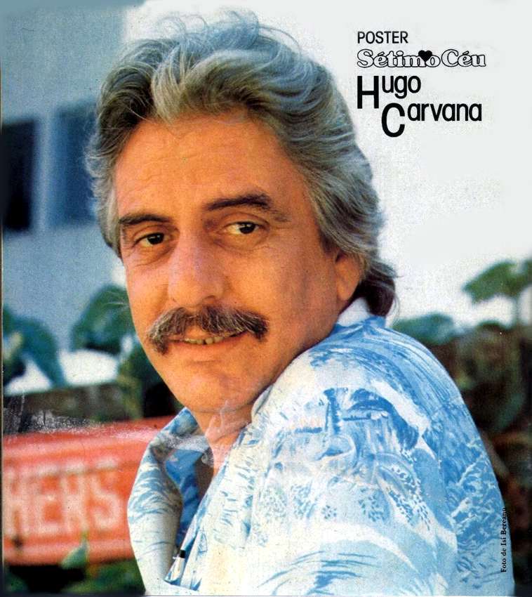 Astros em Revista: HUGO CARVANA - A ALMA DO CARIOCA