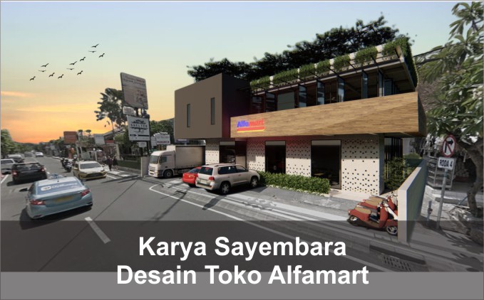 Desain Toko Alfamart Karya Sayembara Arsitektur - Arsimedia
