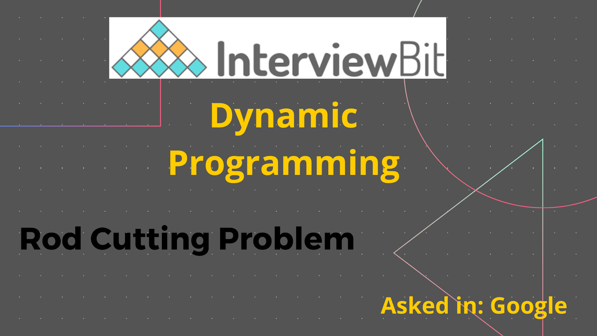 Programming Wizard Rod Cutting Problem Dynamic Programming Google programming-wizard-rod-cutting-problem-dynamic-programming-google