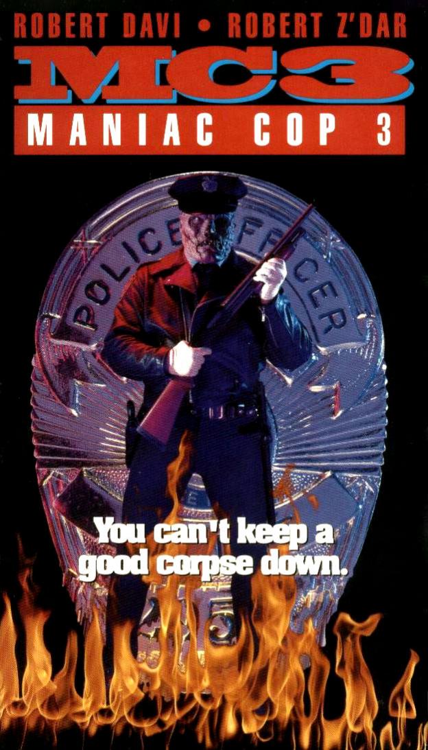 Ryan's Movie Reviews: Maniac Cop 3: Badge of Silence Review