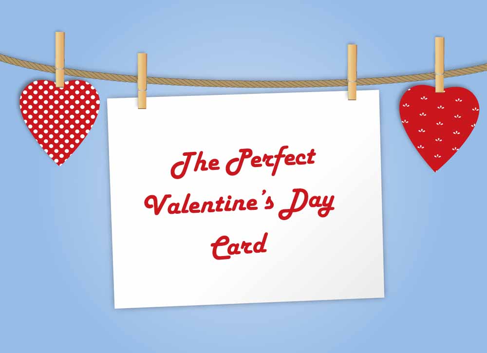 Reviewing the Perfect Valentine's Day Card
