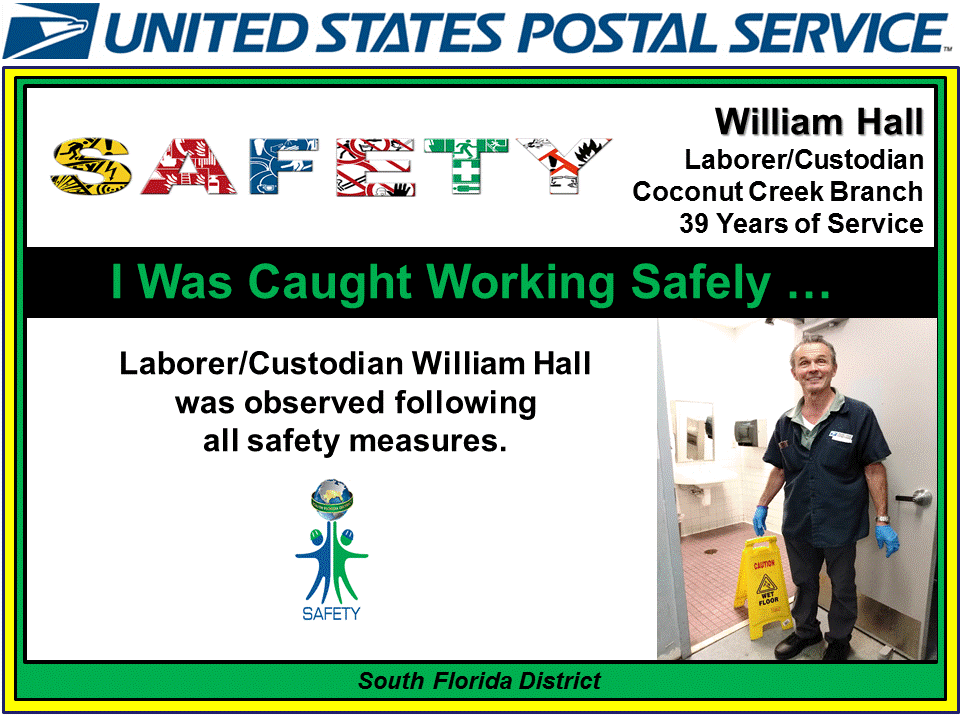 South Florida Postal Blog: 'I Was Caught Working Safely ...'