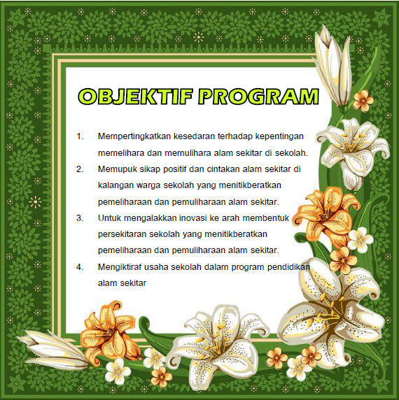 OBJEKTIF SEKOLAH ~ PROGRAM SEKOLAH RAKAN ALAM SEKITAR (SERASI)