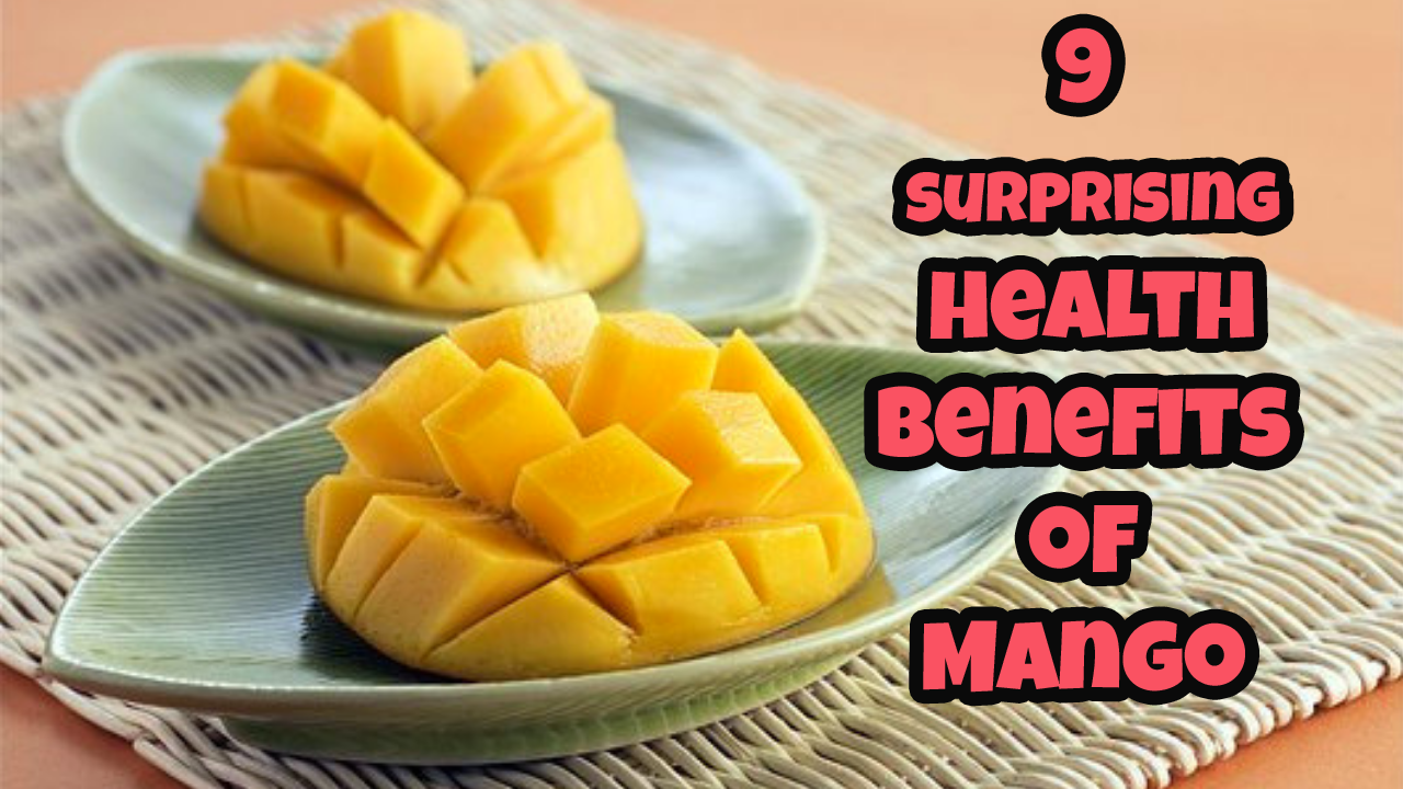 9 Surprising Health Benefits of Mango | Mango - Health Benefits ...
