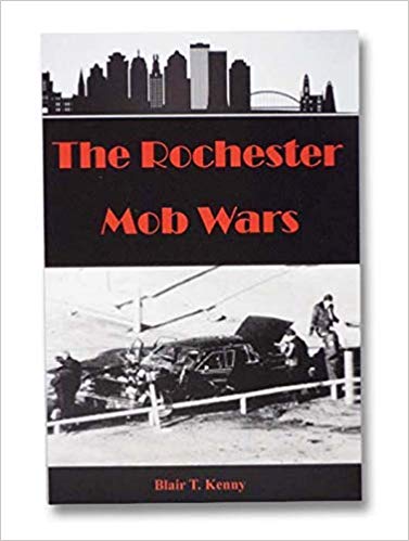 Rochester Mob Wars: The Rochester Mob Wars