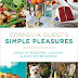 "Cornelia Guest's Simple Pleasures" Review and Recipe - In the Hammock Blog