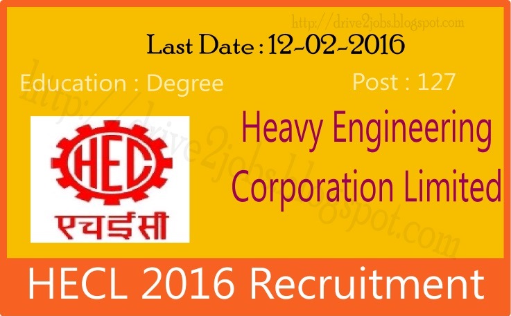 Drive2jobs: Heavy Engineering Corporation Limited (HEC Ltd) 2016 ...