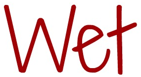 Life As Kim: This week my Word of the Week is: Wet! #WotW